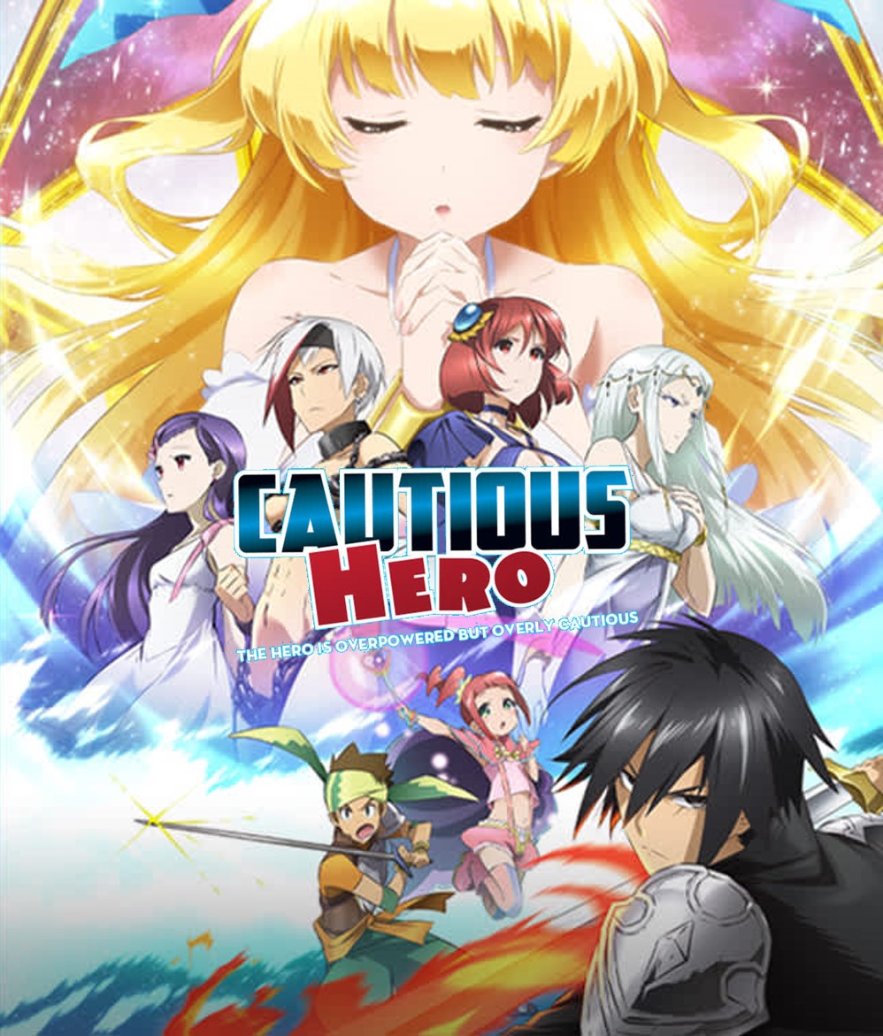 Cautious Hero: The Hero Is Overpowered but Overly Cautious (Season One ...